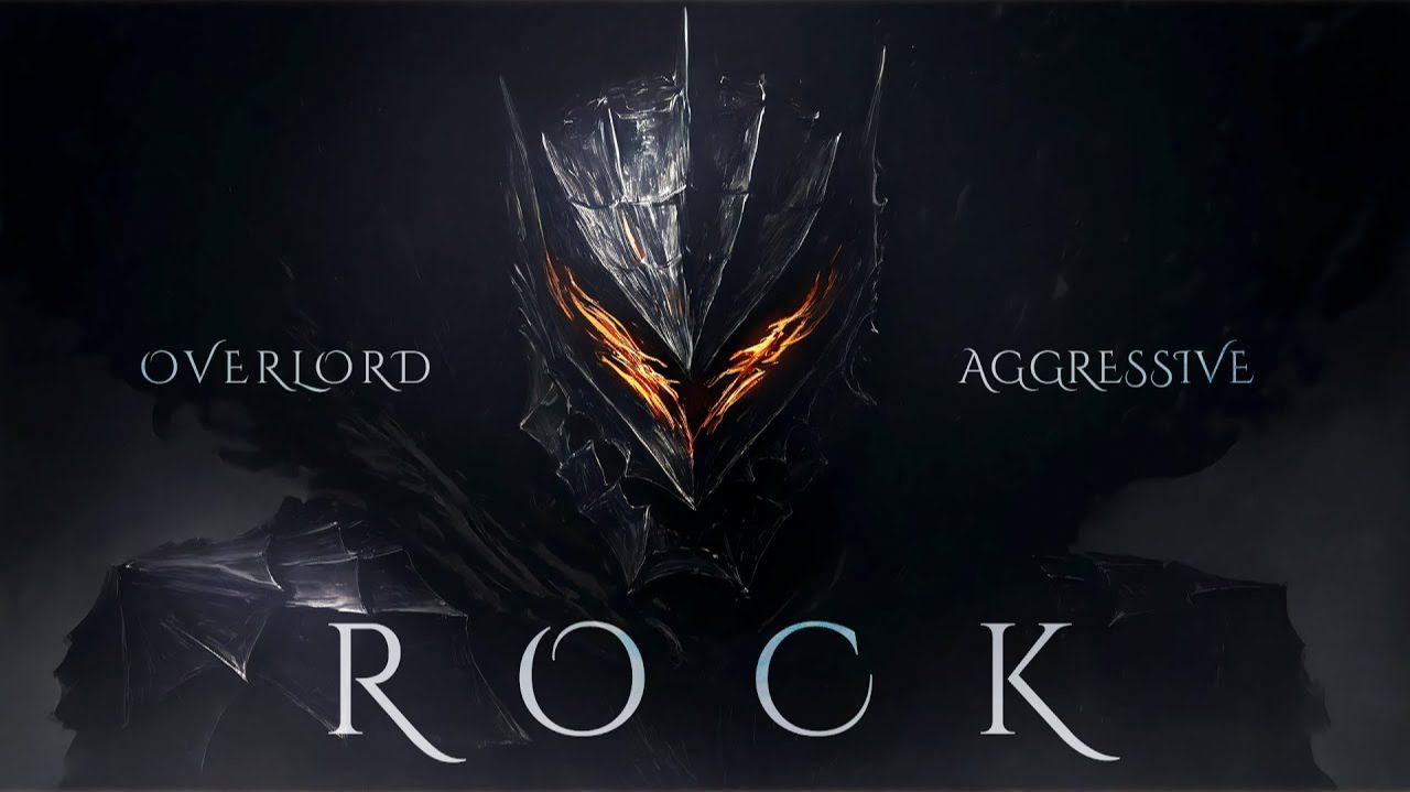 Overlord - A Warrior's Song & Metal Rock Music (𝘷𝘦𝘳𝘺 𝘢𝘨𝘨𝘳𝘦𝘴𝘴𝘪𝘷𝘦)