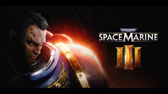 Warhammer 40,000: Space Marine 3 - Announcement