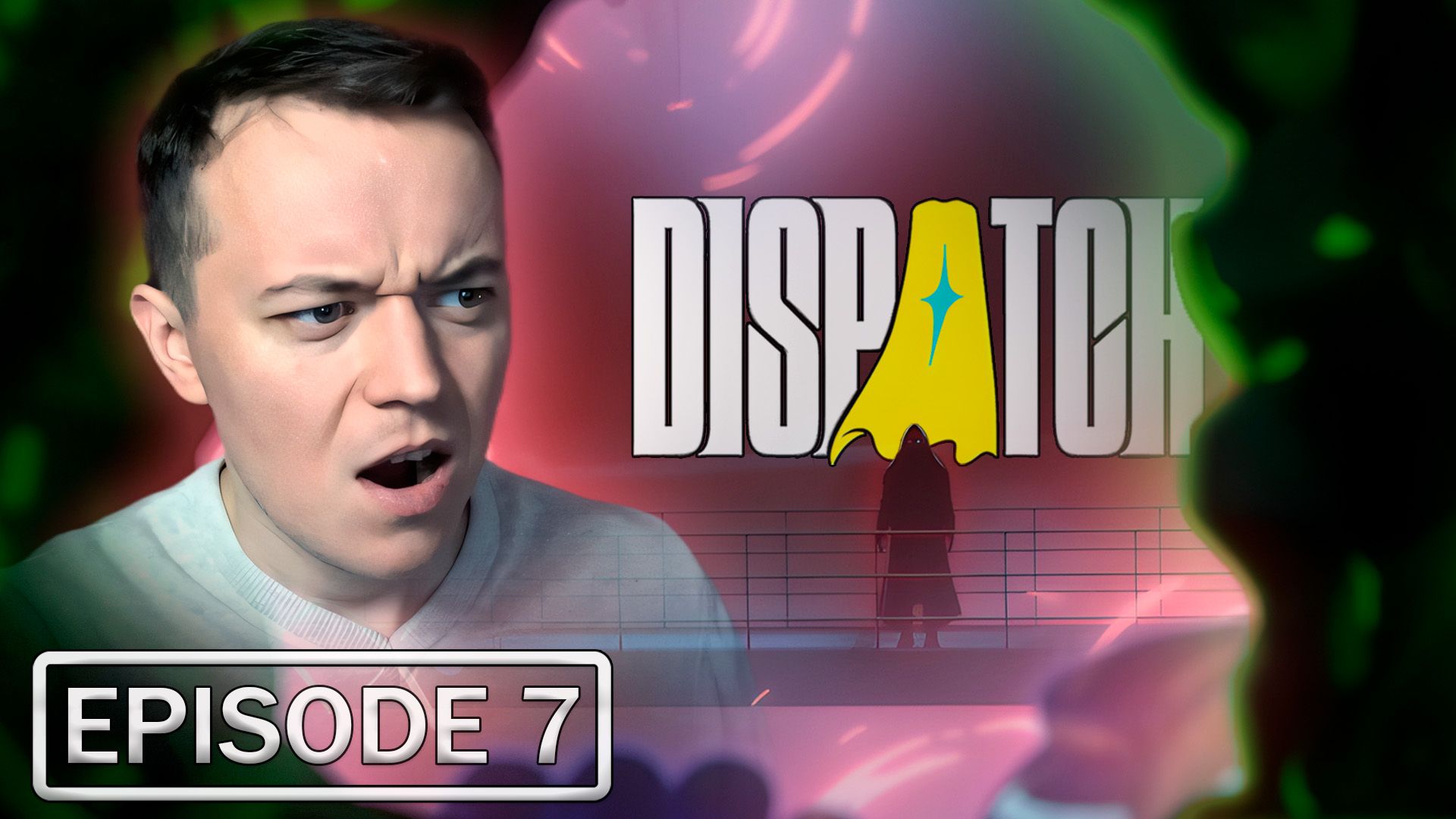 ДЫРА В СЕРДЦЕ ⧽ DISPATCH ⨳7̼ episode