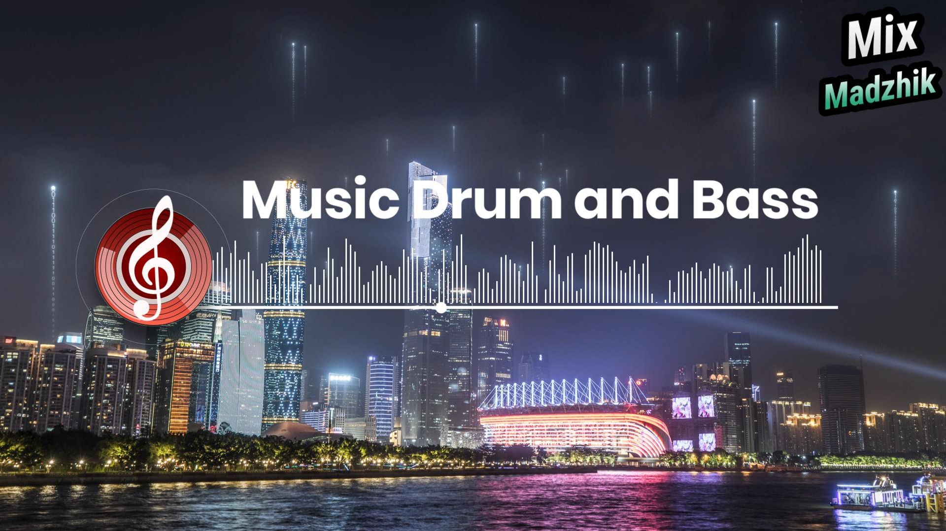 Madzhik Mix - Music Drum and Bass