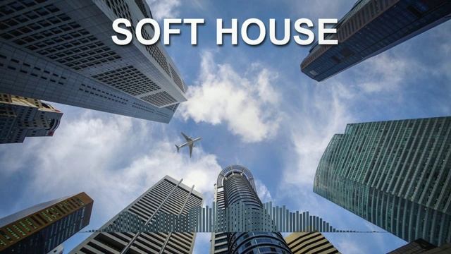 Soft House (Dance Music)