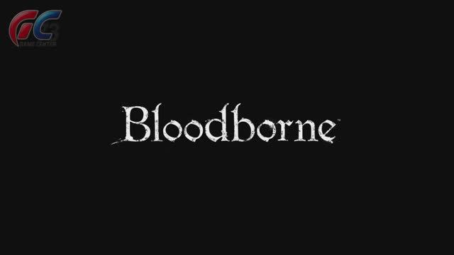 Bloodborne – Трейлер игры
