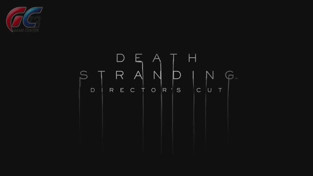 Death Stranding Director's Cut - Трейлер игры