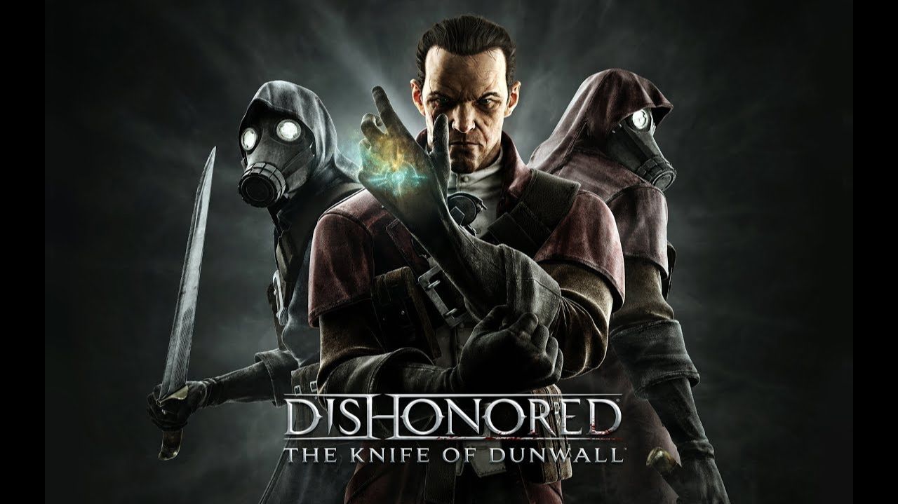 Dishonored: The Knife of Dunwall - Первый взгляд и Обзор
