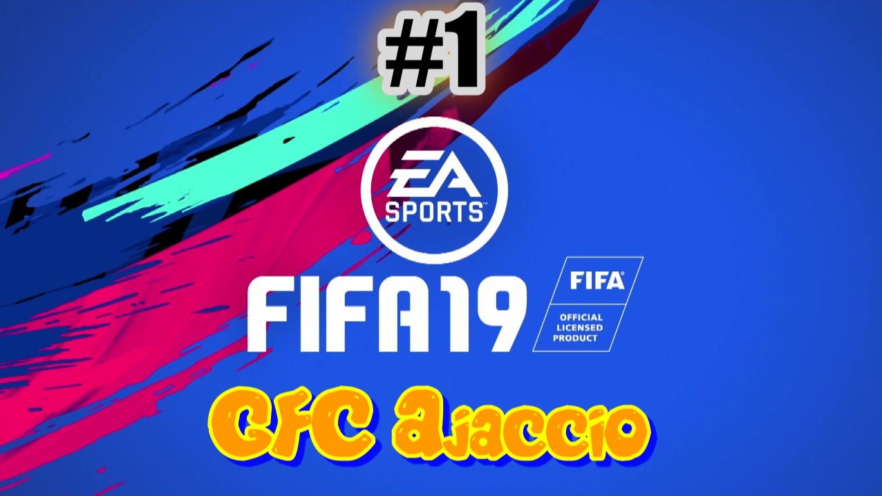 Fifa 19. GFC Ajaccio #1 Вышли в Лигу 1 Франции