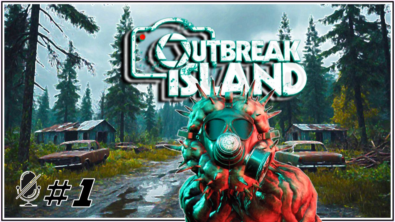 Outbreak Island #1