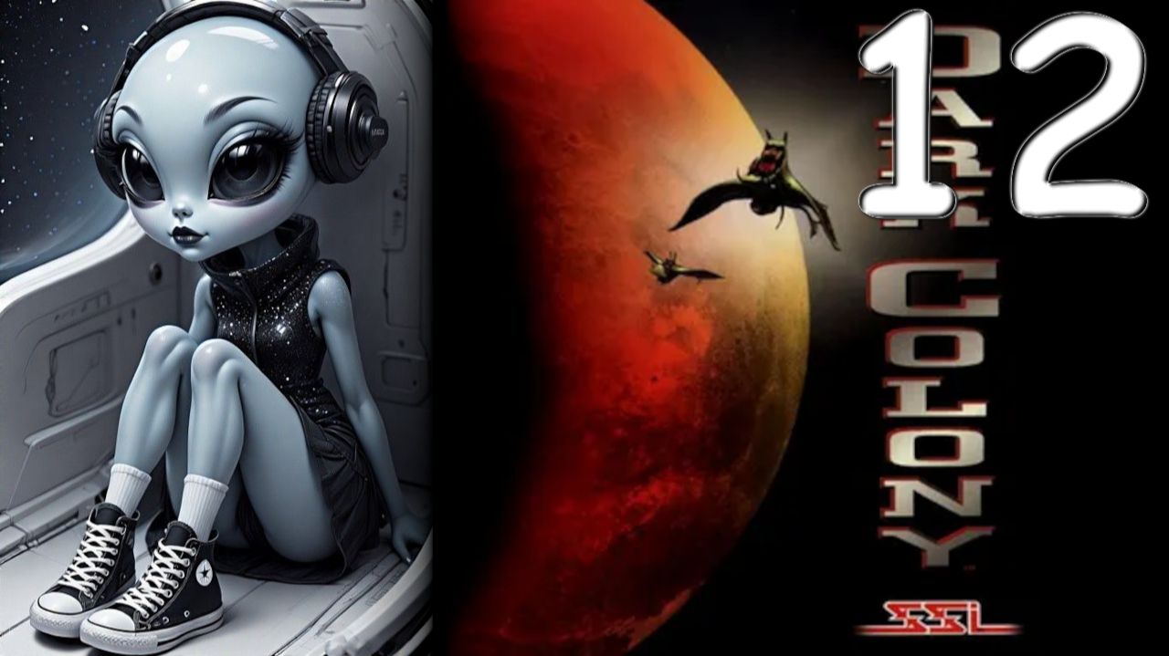 👽🛸 Dark Colony. Taar Campaign № 12