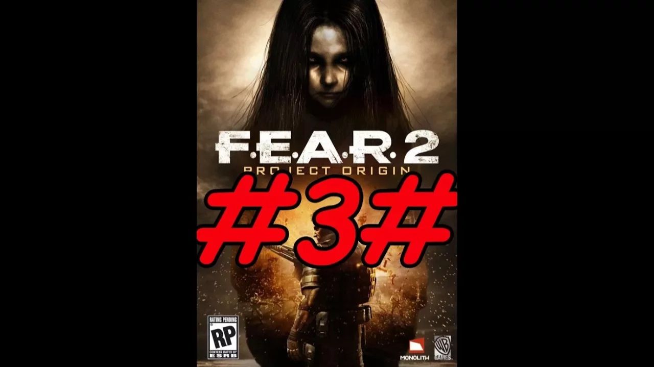 F.E.A.R. 2: Project Origin #3#