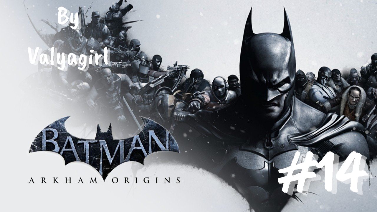 Batman Arkham Origins {Стрим} Битва со Светлячком, продолжение сюжета)