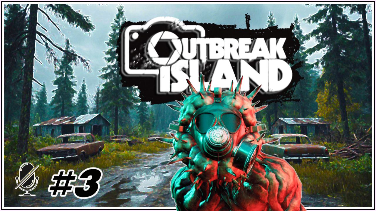 Outbreak Island ▶︎3 👁️👁️