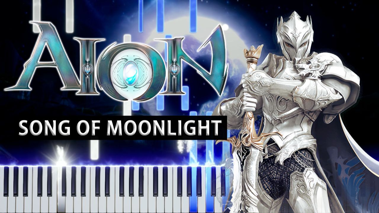 Song of Moonlight (Aion) 【 КАВЕР НА ПИАНИНО 】