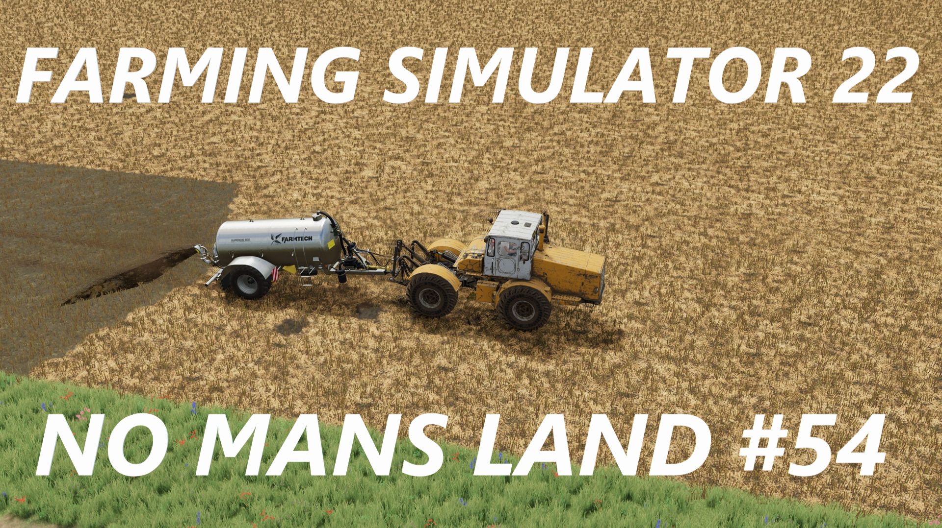 Farming Simulator 22. No Mans Land #54.
