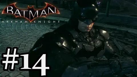 Бэтмен Рыцарь Аркхема ЧАСТЬ 14 ТАНКОВОЕ СРАЖЕНИЕ С РЫЦАРЕМ