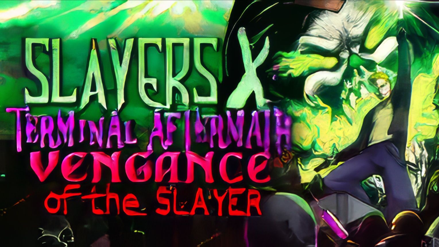 Slayers X: первый смотр