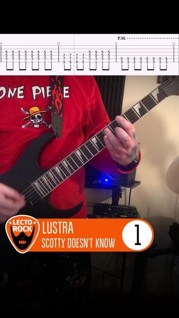 Lustra - Scotty Doesn't Know (Part 1)