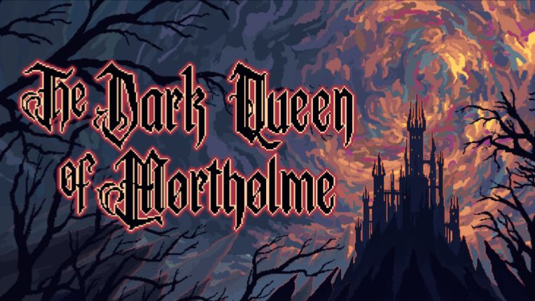 Темная Королева Мортхольма прохождение. Часть 1.