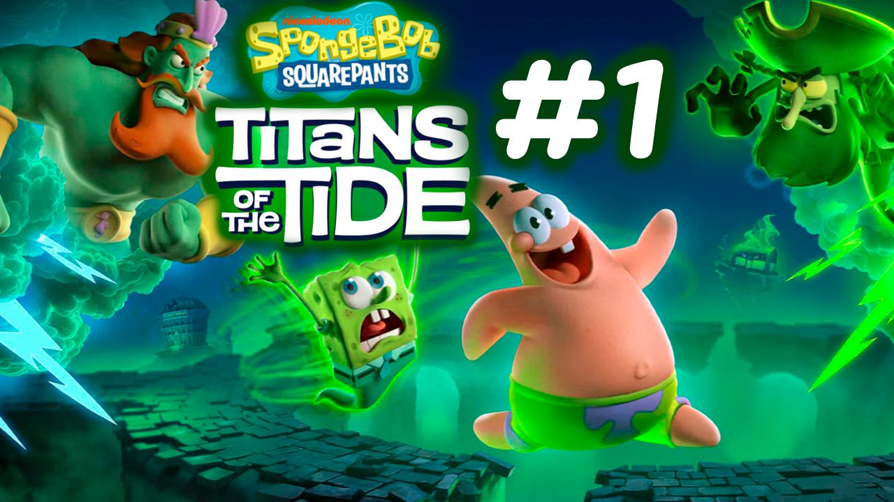 Мы Гиганты Глубин!)) ✨🔮✨SpongeBob SquarePants: Titans of the Tide✨🔮✨№ 1