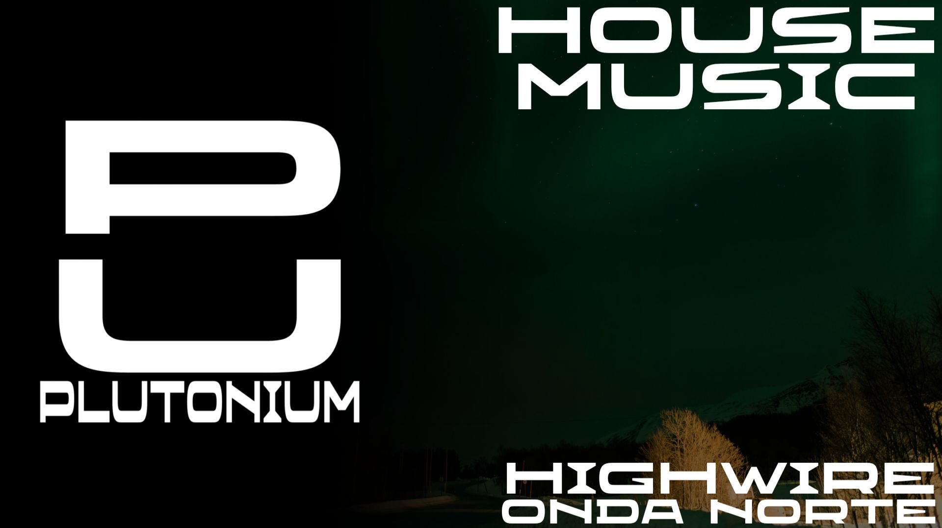 Onda Norte - Highwire [House]