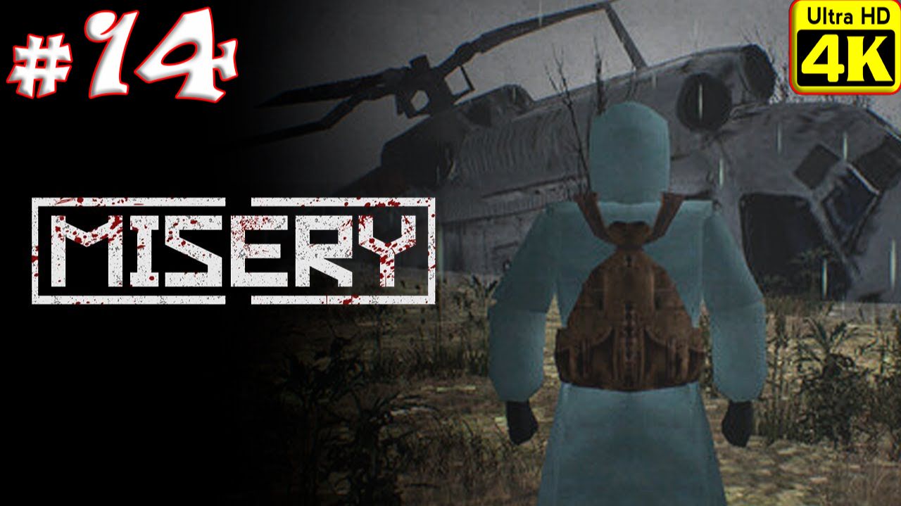 Misery [4K] ➤ Прохождение ➤ Часть 14