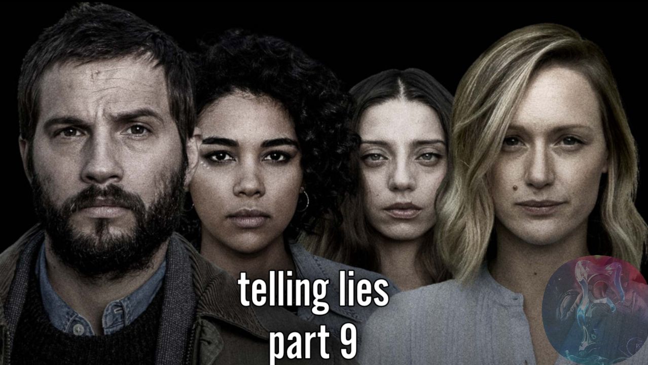 Telling Lies -- Мой финал ( Серия 9)