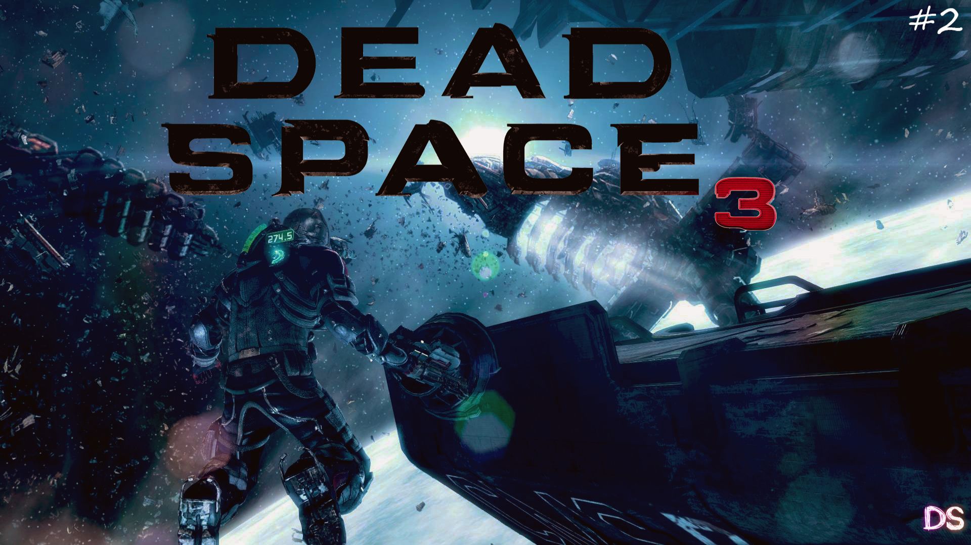 Dead Space 3 #2 Планета некроморфов