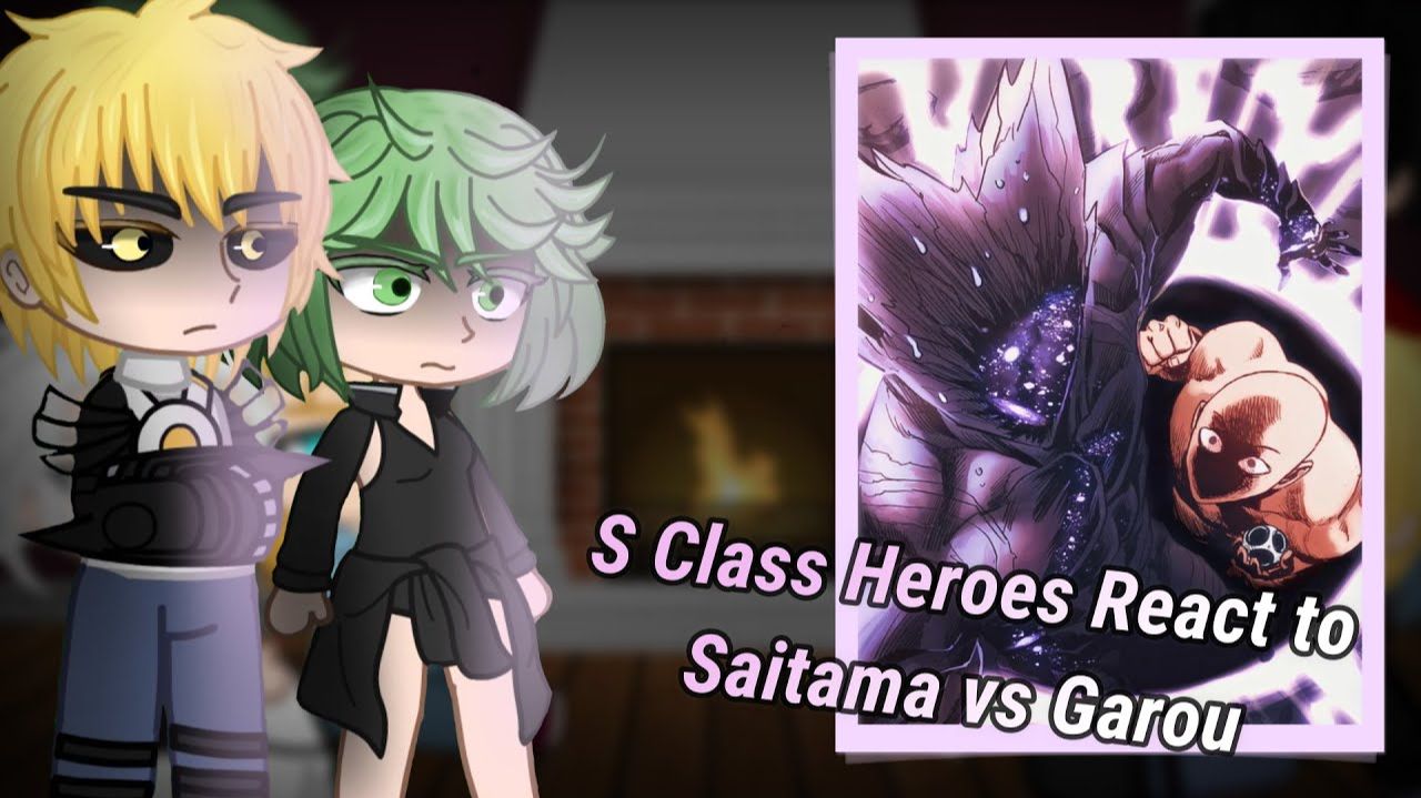 Реакция героев S-Класса на Гароу / 3 часть / Персонажи Ванпачмена / Гача реакция / One-Punch Man