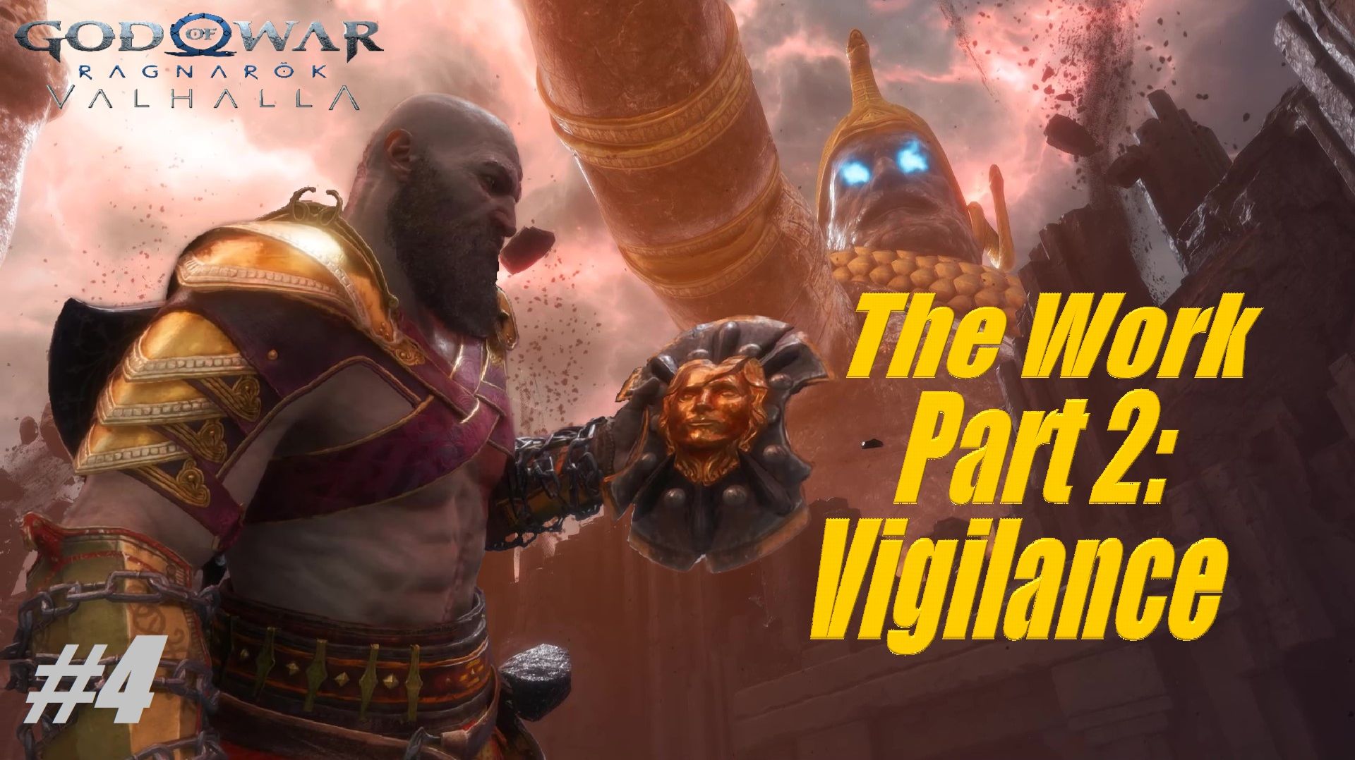 The Work, Part 2 Vigilance #4 God of War Ragnarok DLC  Valhalla