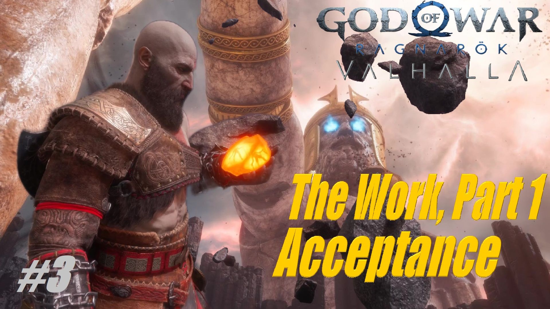 The Work, Part 1 Acceptance #3 God of War Ragnarök DLC Valhalla