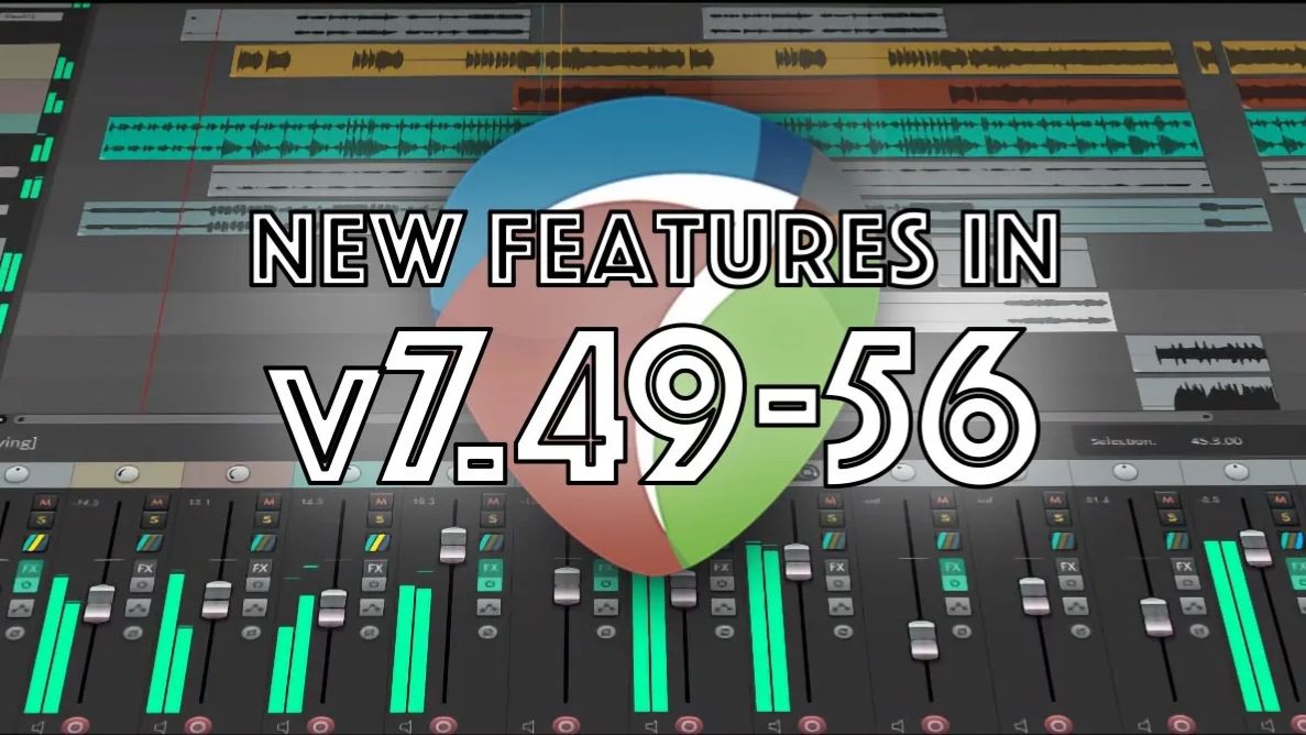What's New in Reaper v7.49 - v7.56: Hi-Res Spectrogram, TCP Infoblock, Faster Renders and more