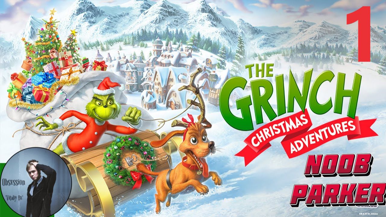 THE GRINCH CHRISTMAS ADVENTURES гринч рождество часть 1