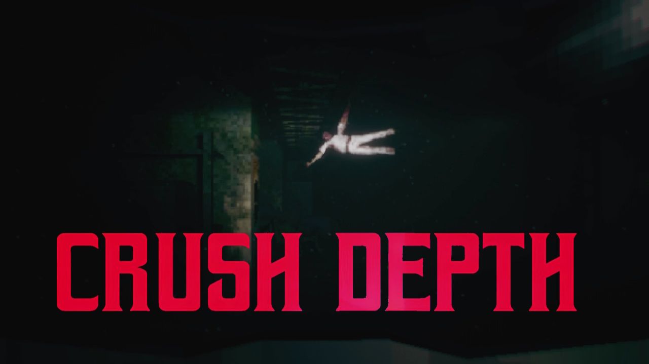 CRUSH DEPTH \ Поломка на глубине (хоррор на подводной станции)