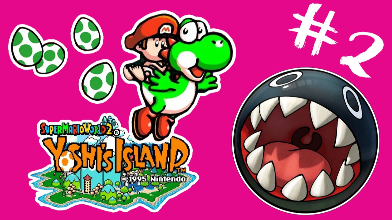 Super Mario World 2: Yoshi's Island #2 (1—2)