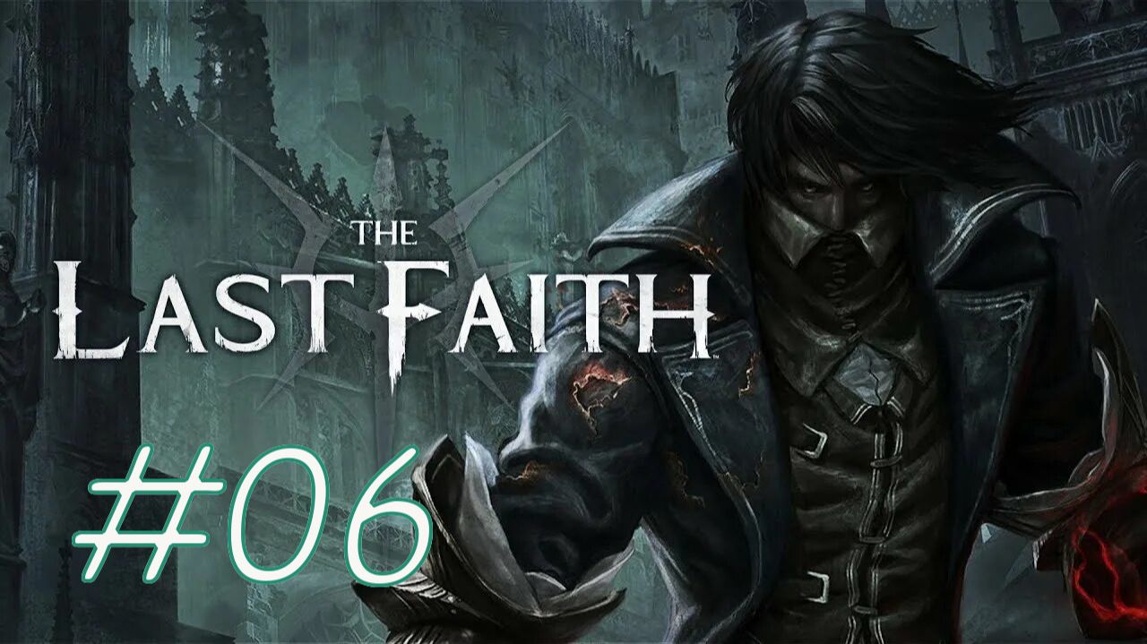 THE LAST FAITH #06 ЕГОР И ЛИНА