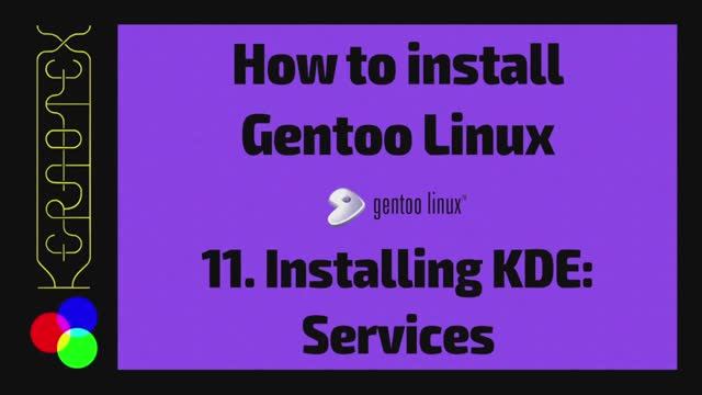 11 Установка KDE: Службы - Как установить Gentoo Linux