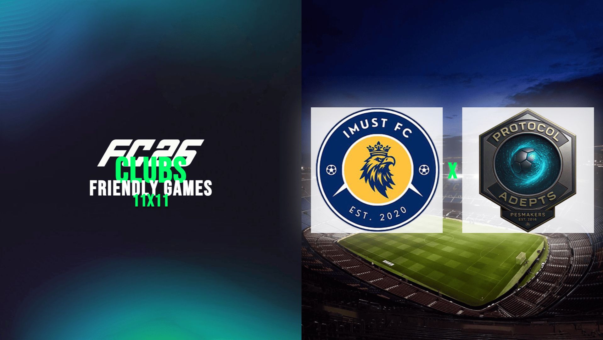 11 на 11 EA Sports FC 26 - Pro Clubs | Товарищеские игры | Protocol Adepts vs IMUST FC | 24.12.25