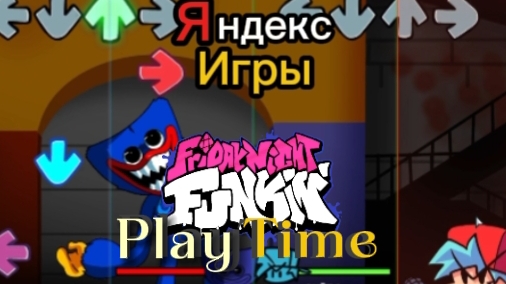 Friday night funkin Play time / Яндекс ИГРЫ!