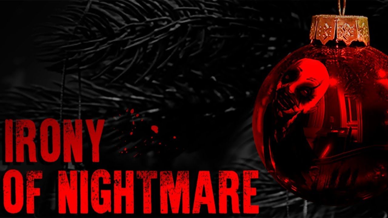 Irony of Nightmares