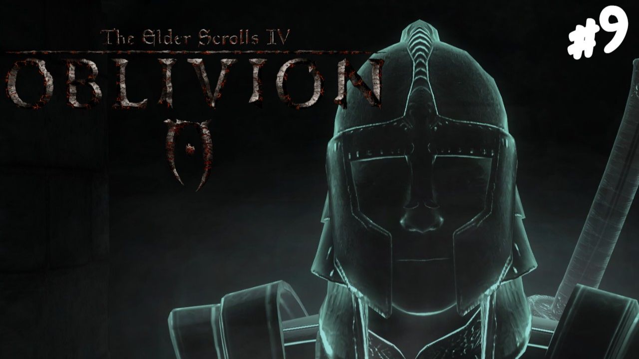 The Elder Scrolls IV: Oblivion - Прохождение #9 Мишаххи отправился в Скайрим.