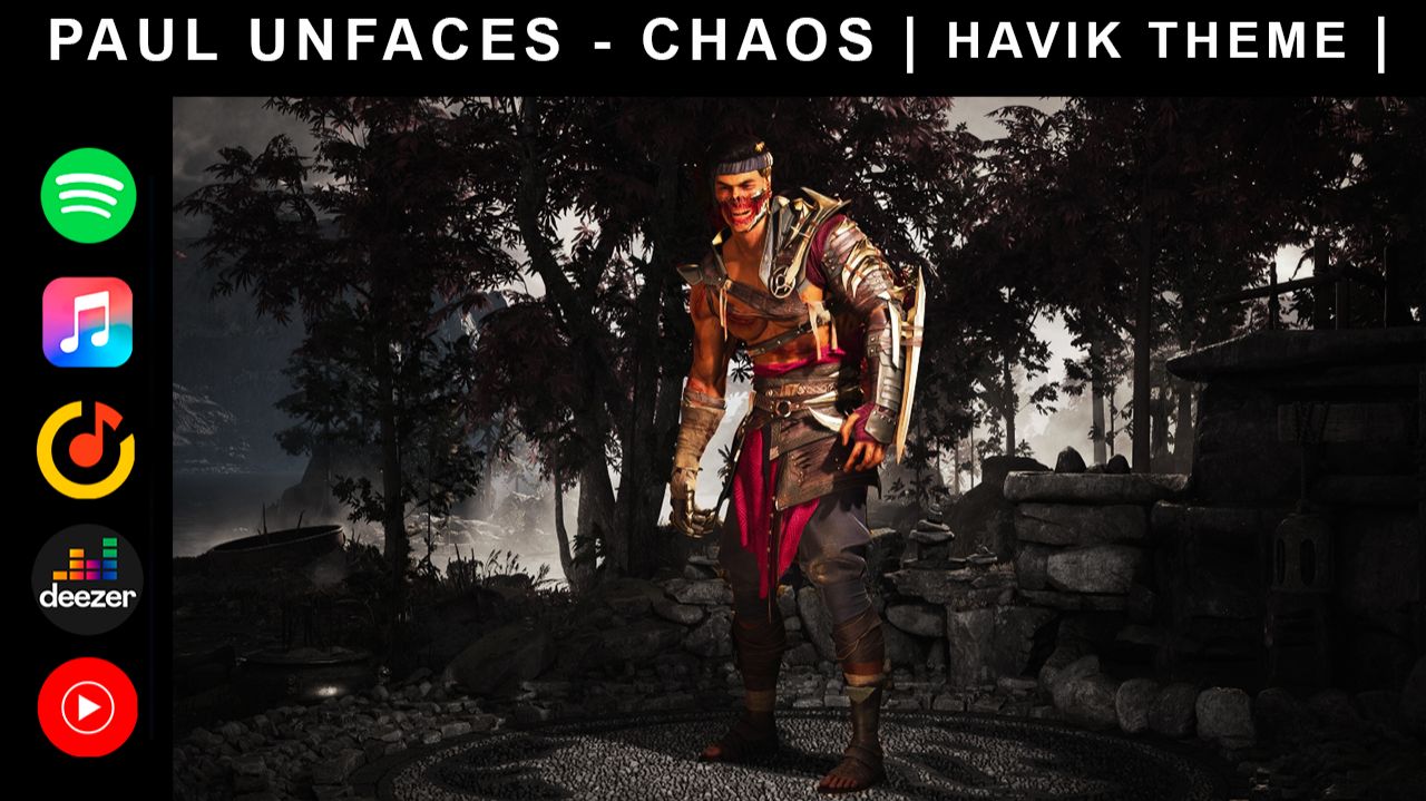 Paul UnFaces - Chaos |Havik Theme| Mortal Kombat Soundtrack / Тема Хавика - Мортал Комбат саундтрек