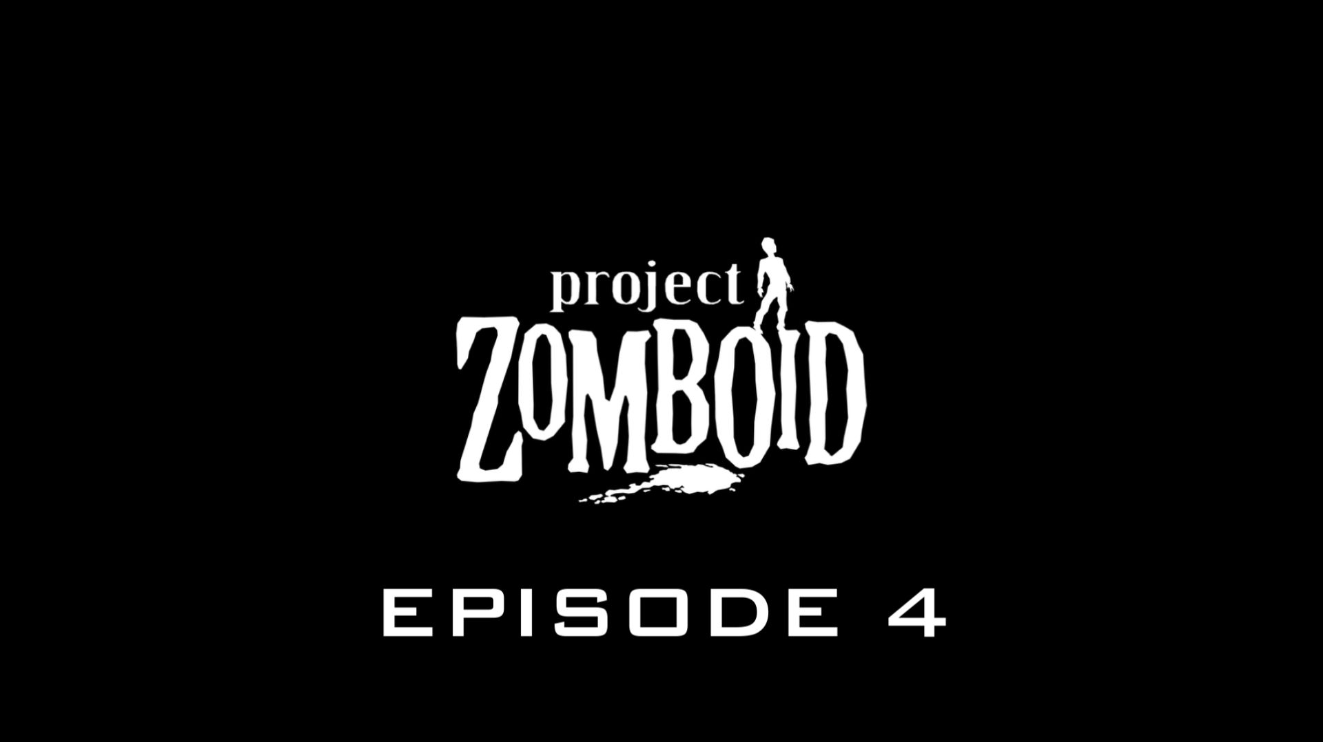 Project Zomboid – Ep. 4