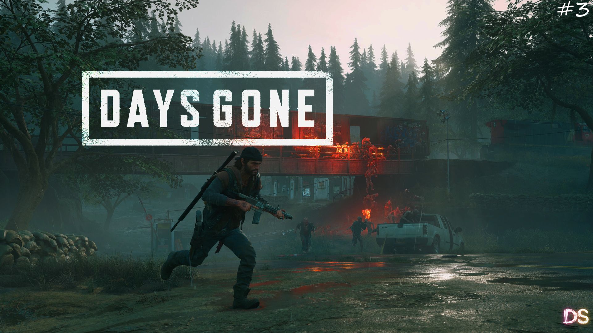 Days Gone #3 Бандиты, зомби или день в апокалипсисе