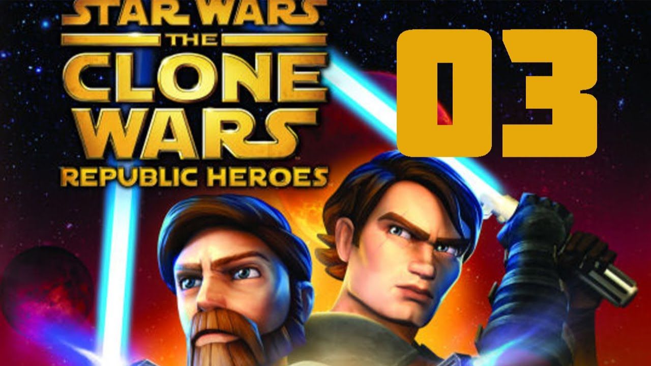 Star Wars The Clone Wars  Republic Heroes - 03