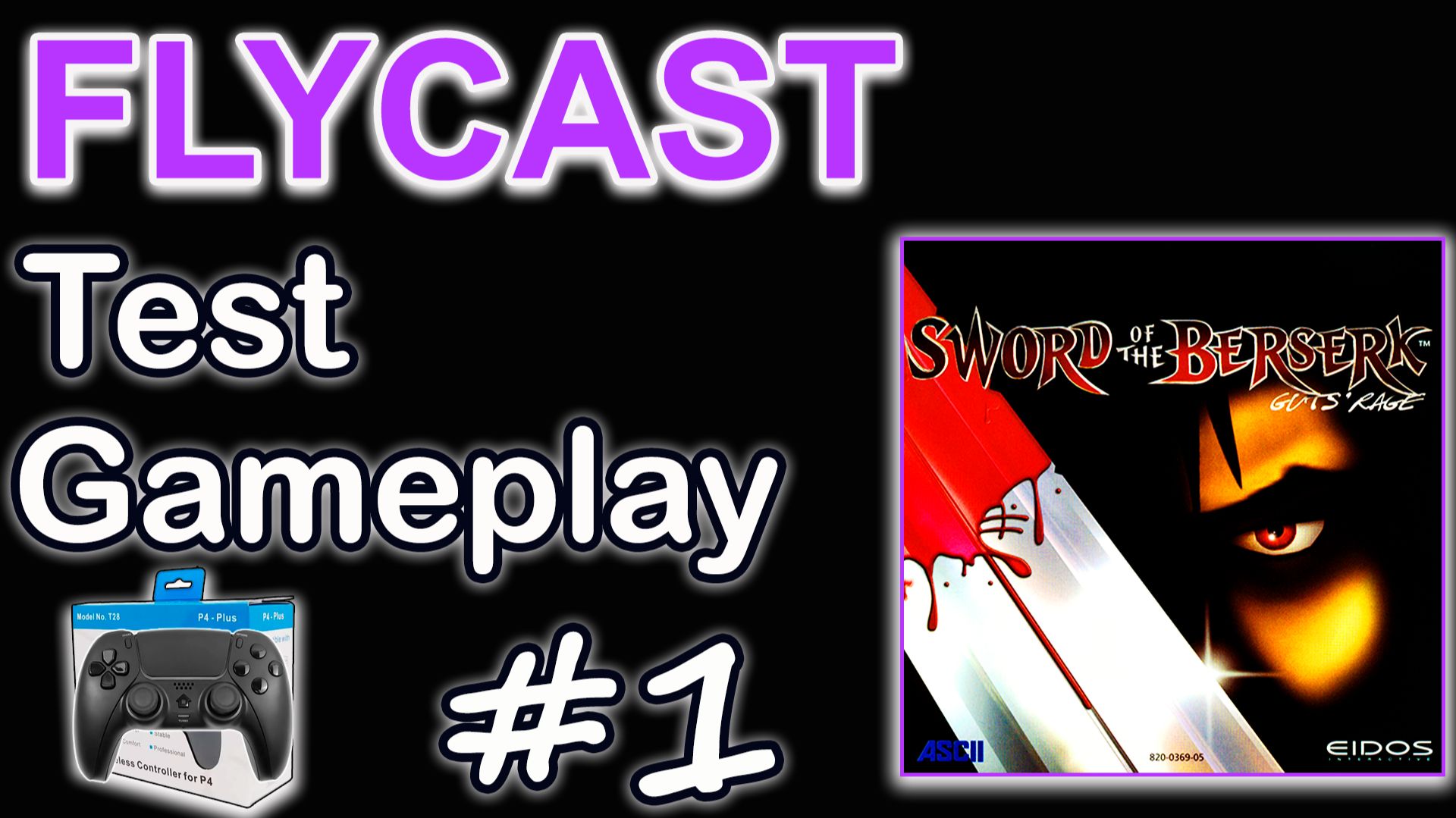 Flycast Dreamcast Sword of the Berserk Guts' Rage (2026) #1