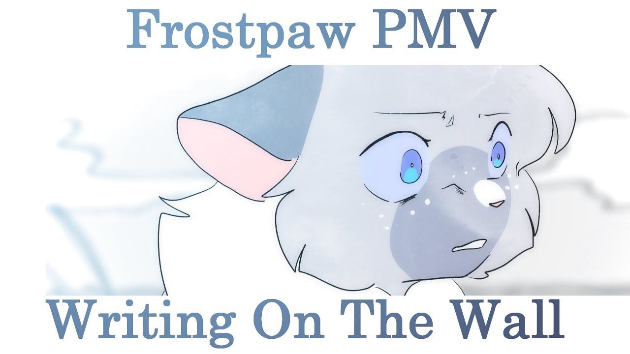 Writing On The Wall || Frostpaw PMV
(КОТЫ ВОИТЕЛИ АНИМАЦИЯ ПЕРЕЗАЛИВ)