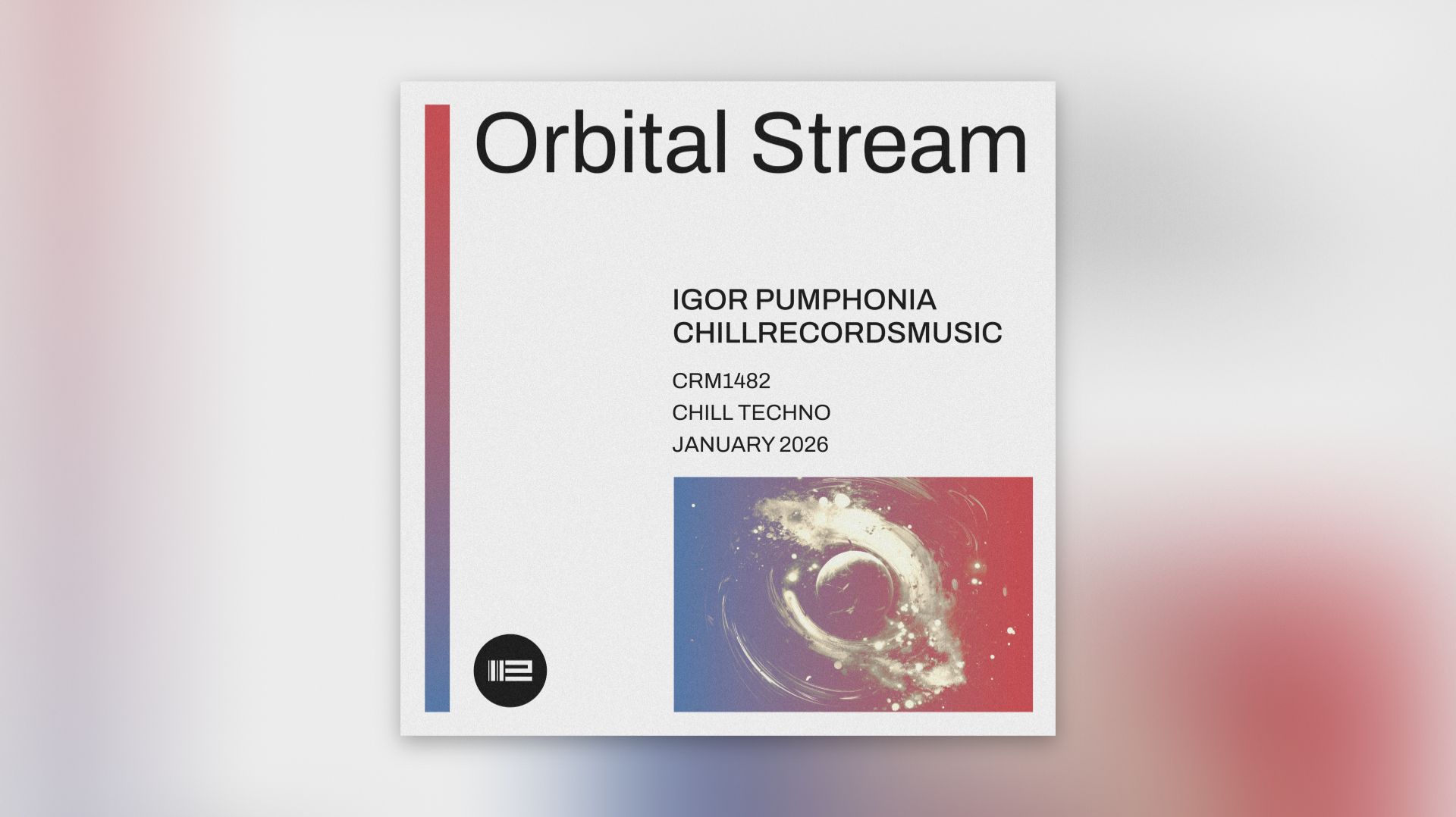 Igor Pumphonia - Orbital Stream — премьера сингла 27.01.2026 (Chill Techno / Deep Techno)