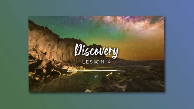 🚀 Музыка без авторских прав — Lesion X - DISCOVERY | Ambient + Space