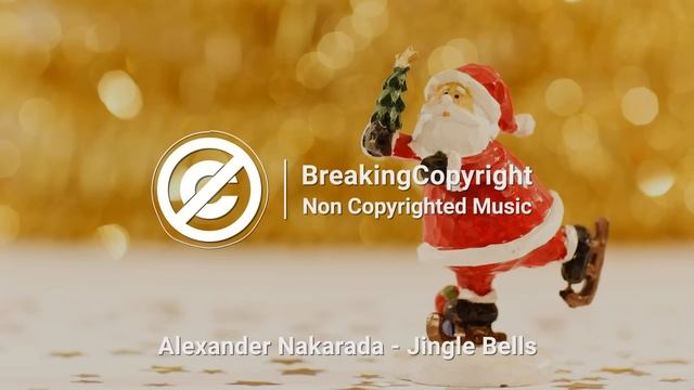 🔔 Музыка без авторских прав — Alexander Nakarada - Jingle Bells | Rock