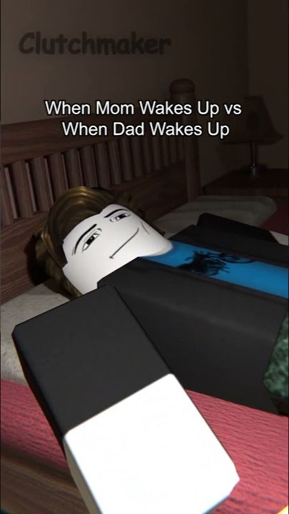 When Mom Wakes Up vs When Dad Wakes Up 💀