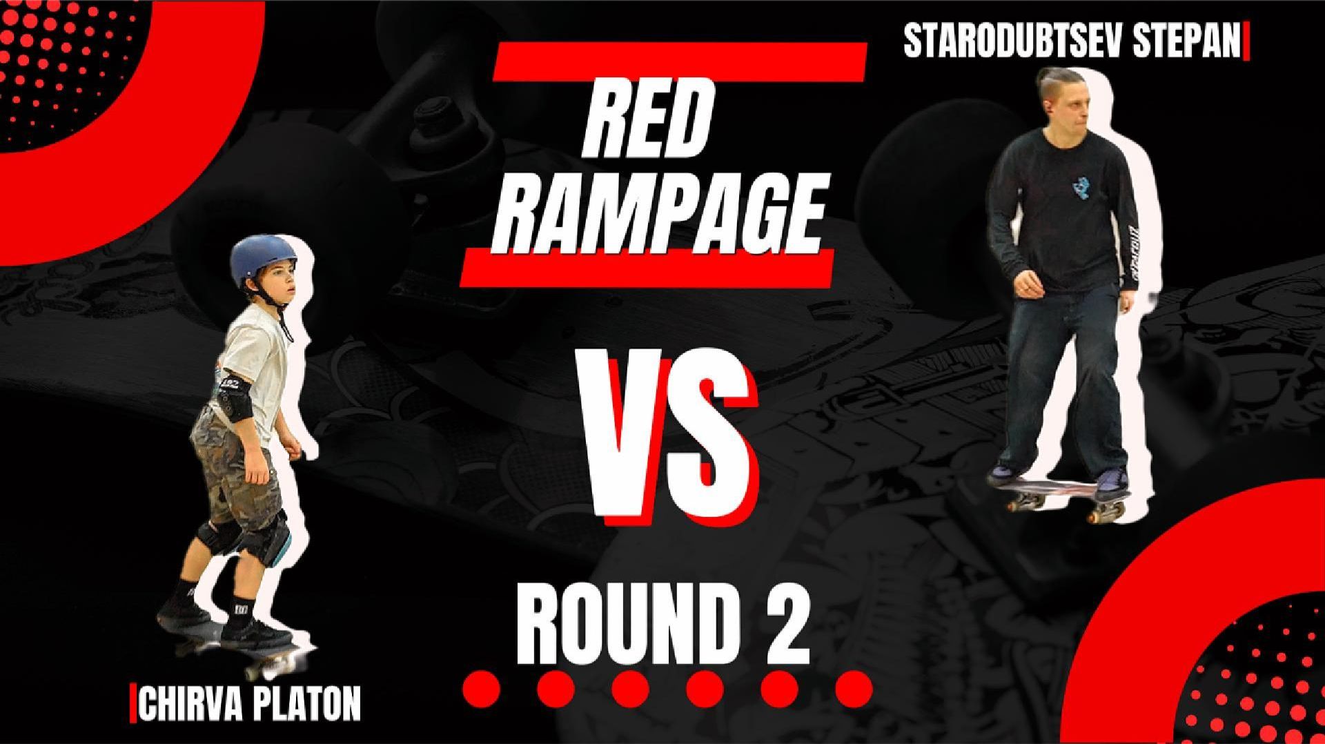 RED RAMPAGE — Чирва Платон vs Стародубцев Степан / ROUND 2