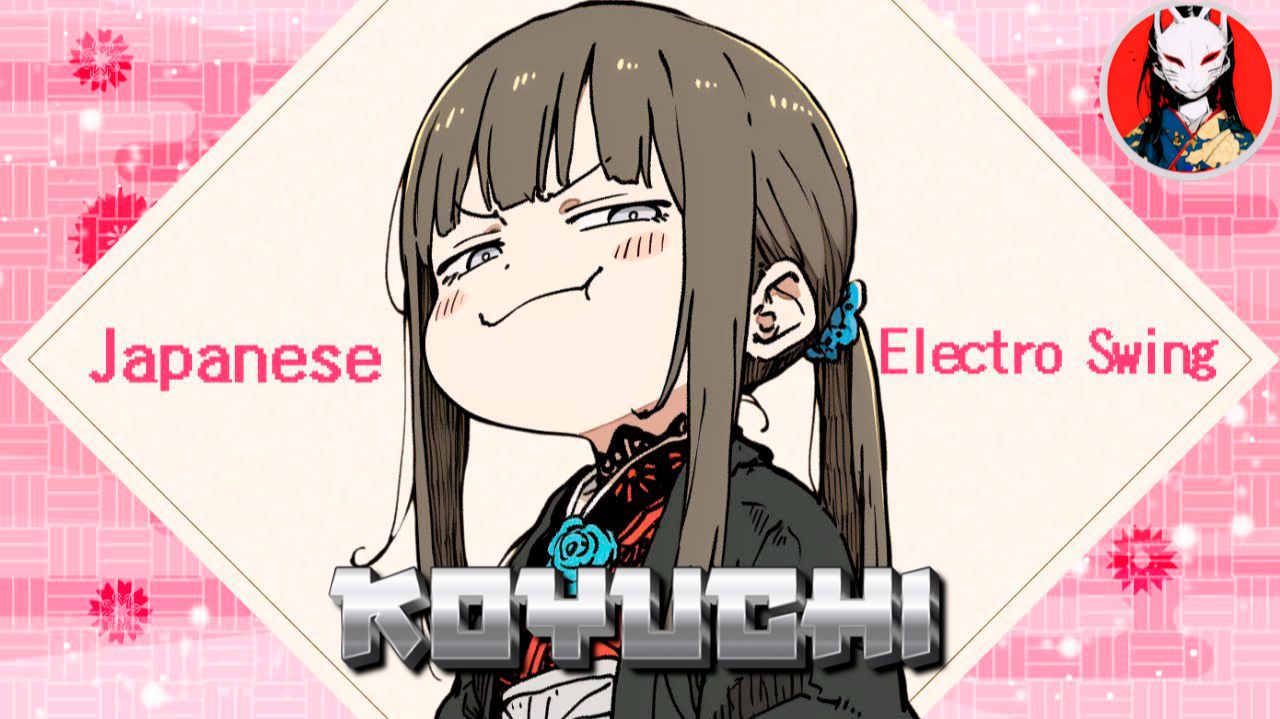 🔥🥁Chill Japanese Electro Swing｜JElectro_KOYUCHI_13-01-2026